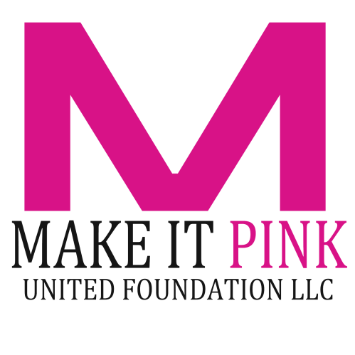 Make It Pink United Foundation LLC – Advocates for Breast Cancer ...